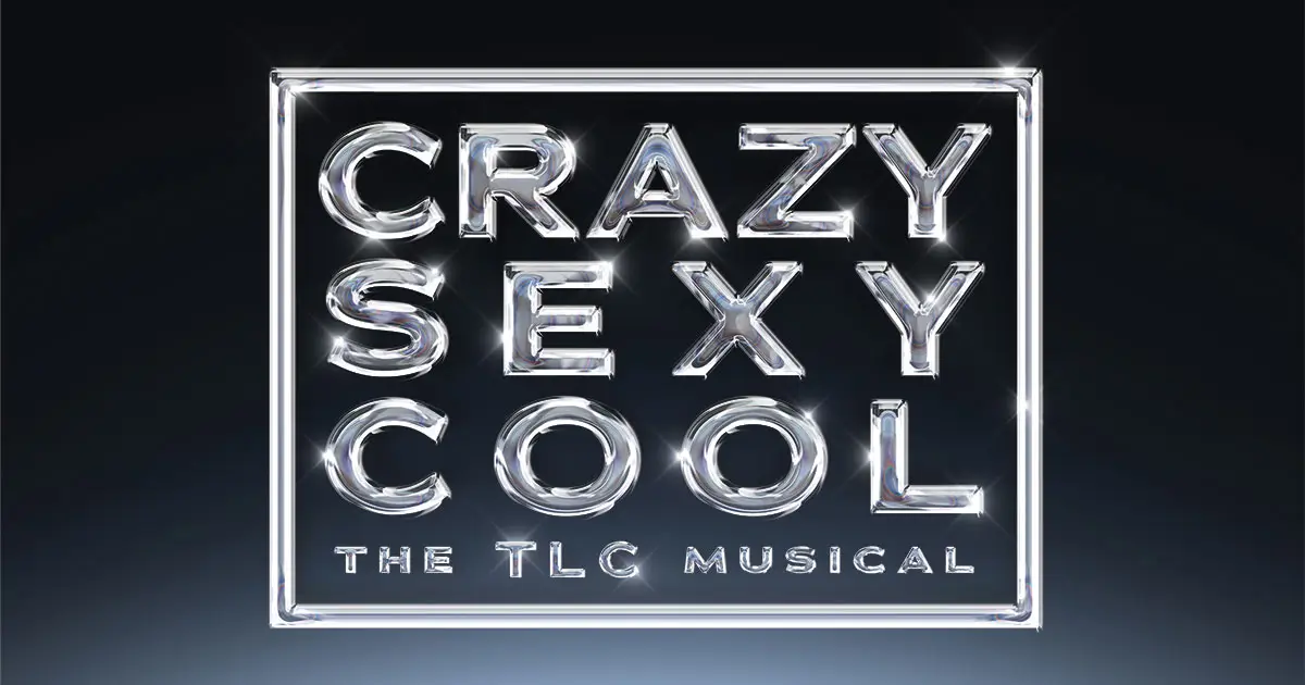 CrazySexyCool - The TLC Musical | Arena Stage 2026